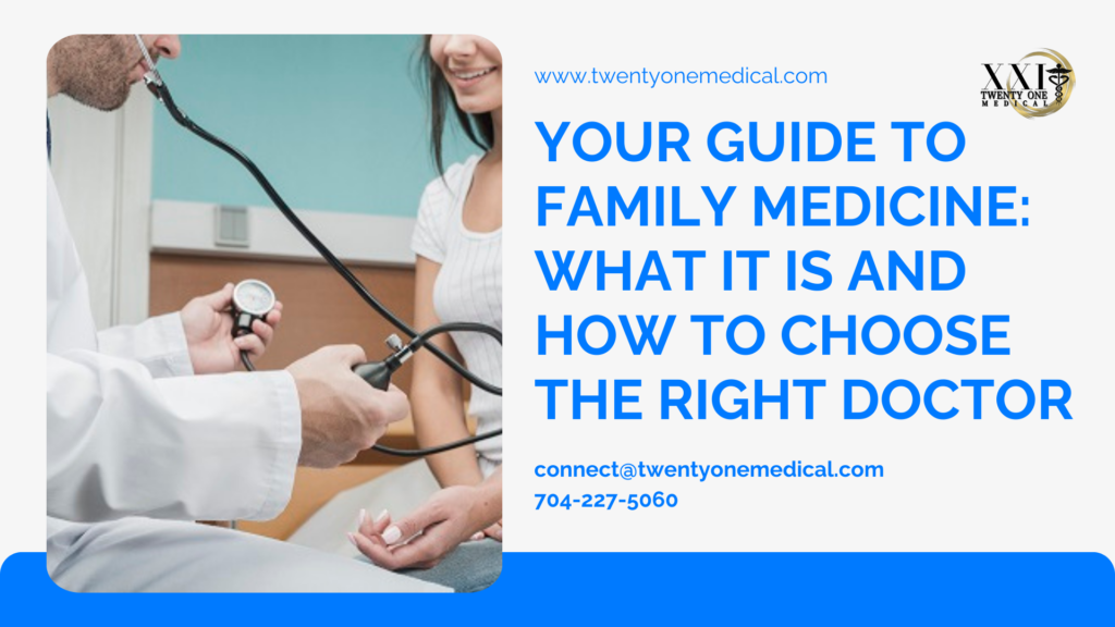 Your Guide to Family Medicine: What It Is and How to Choose the Right ...
